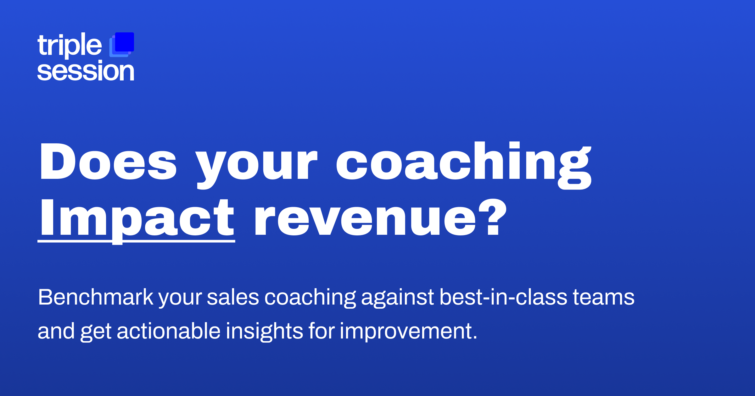 Sales Coaching Assessment | Triple Session